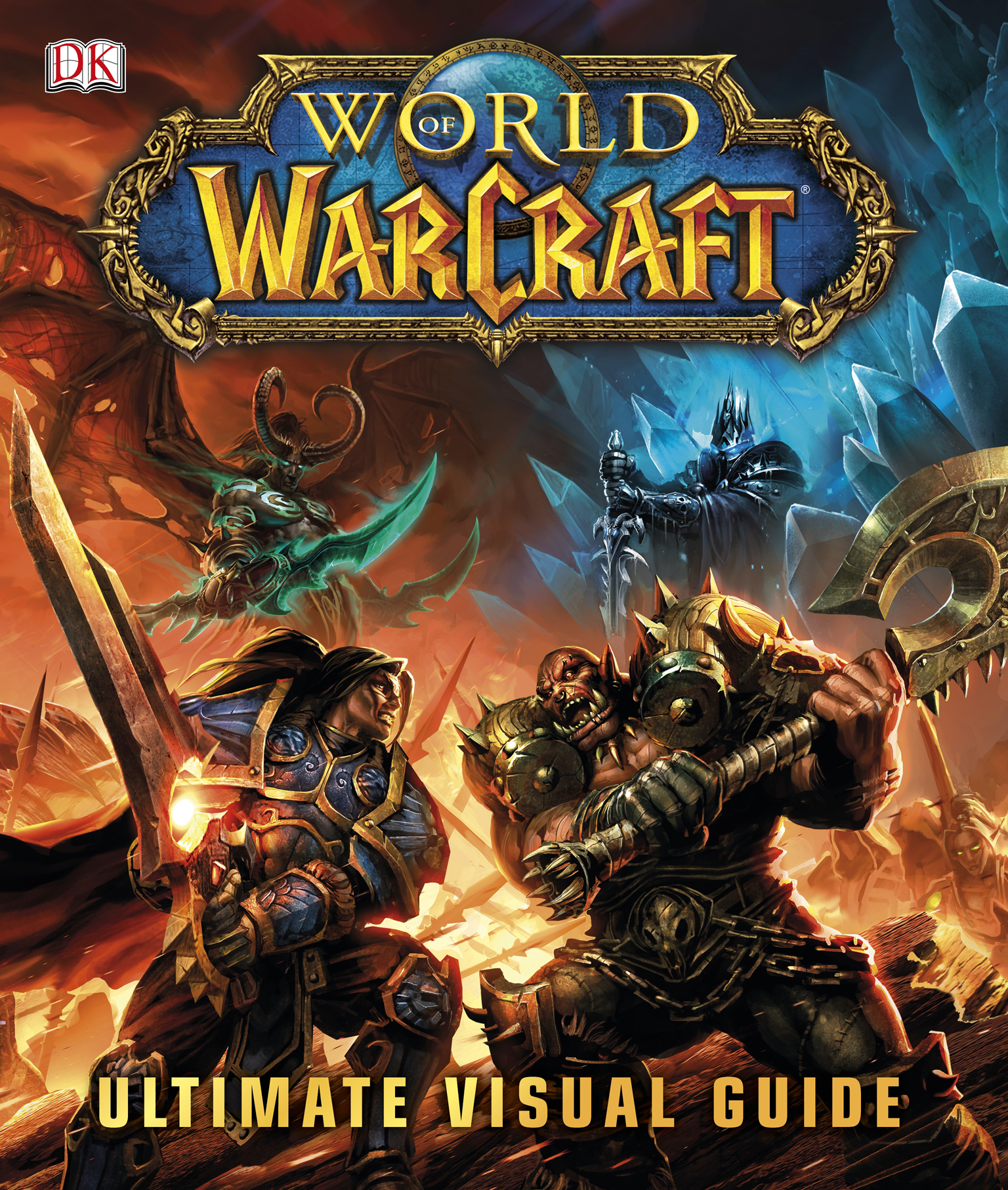 JUL131513 - WORLD OF WARCRAFT ULTIMATE VISUAL GUIDE HC - Previews World JUL131513 - WORLD OF WARCRAFT ULTIMATE VISUAL GUIDE HC - Previews World